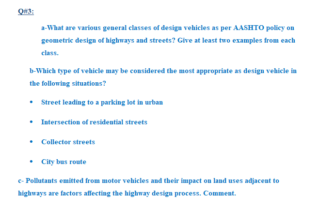 Solved Q#3: a-What are various general classes of design | Chegg.com