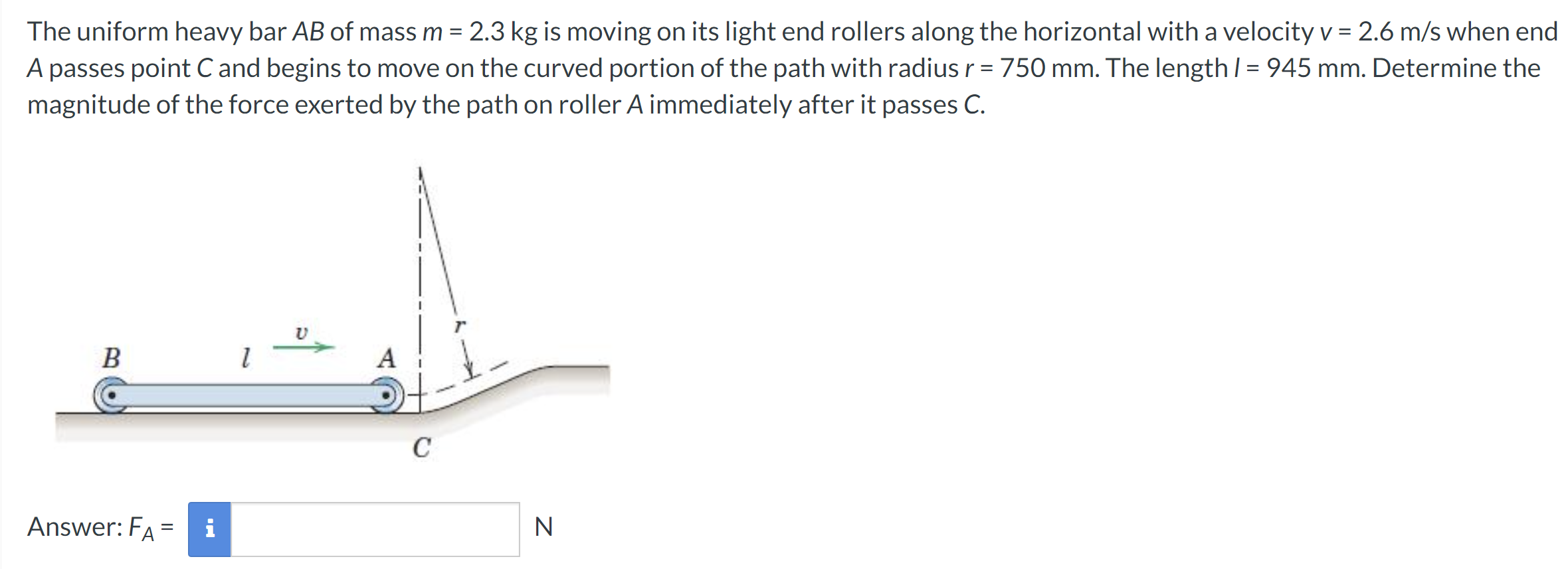 Solved The uniform heavy bar AB ﻿of mass m=2.3kg ﻿is moving | Chegg.com