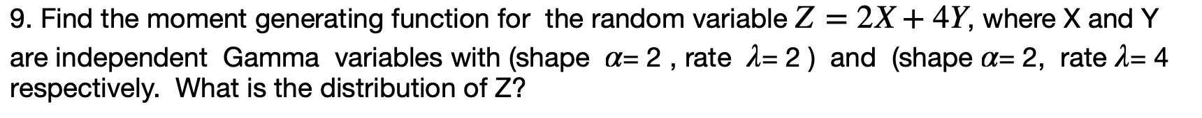 Solved 9. Find the moment generating function for the random | Chegg.com