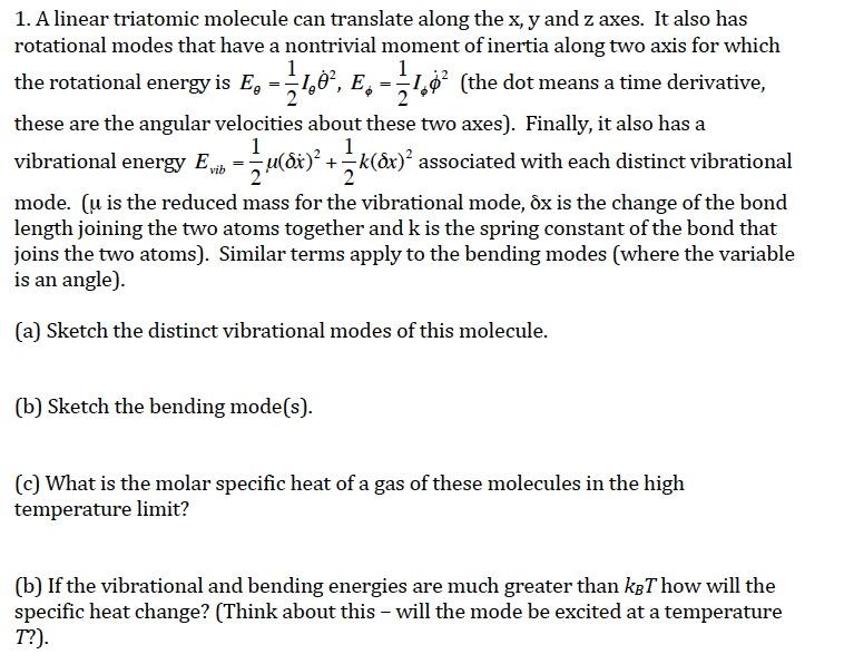 Solved 1 A Linear Triatomic Molecule Can Translate Along