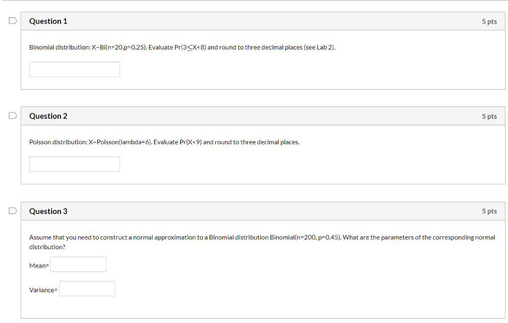 Solved DQuestion 1 5 pts Binomial distribution: | Chegg.com Solved DQuestion 1 5 pts Binomial distribution: | Chegg.com