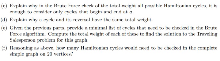 (c) Explain why in the Brute Force check of the total | Chegg.com