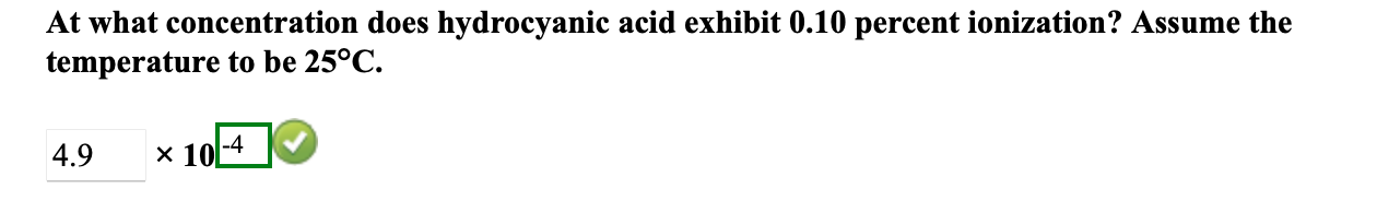 Solved At what concentration does hydrocyanic acid exhibit | Chegg.com