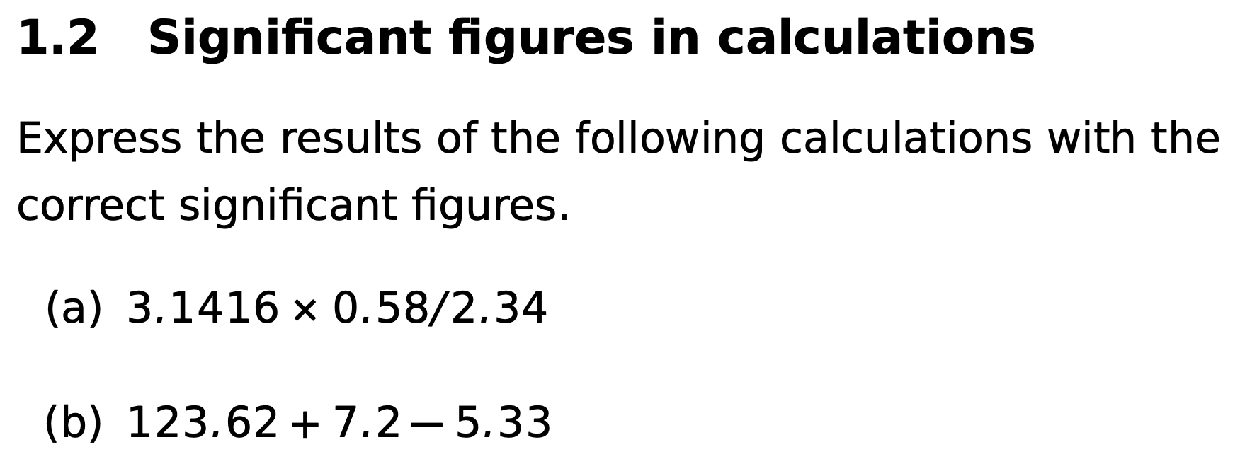 Solved 1.2 Significant figures in calculations Express the | Chegg.com