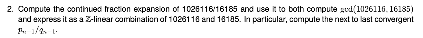 Solved 2. Compute the continued fraction expansion of | Chegg.com