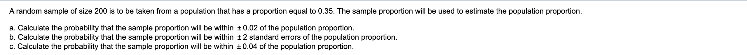 Solved A random sample of size 200 is to be taken from a | Chegg.com