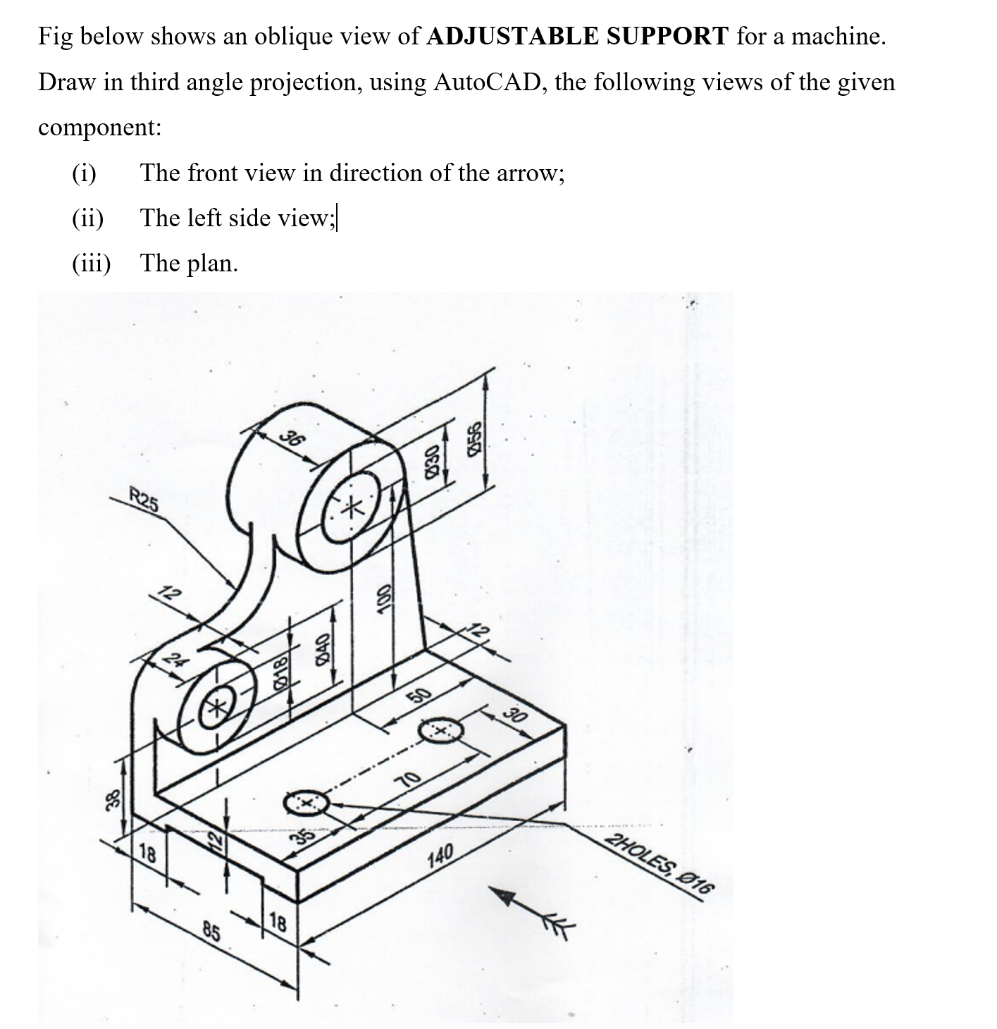 Solved Fig below shows an oblique view of ADJUSTABLE SUPPORT | Chegg.com