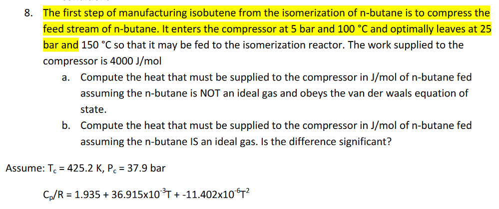 Solved The first step of manufacturing isobutene from the | Chegg.com