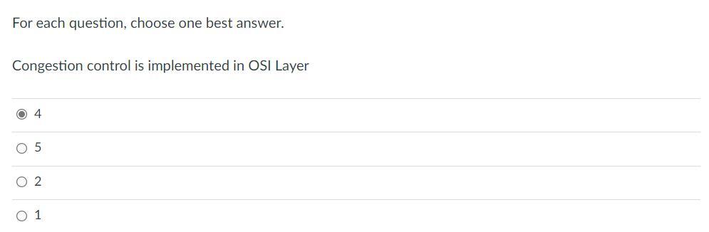 Solved For each question, choose one best answer. Congestion | Chegg.com