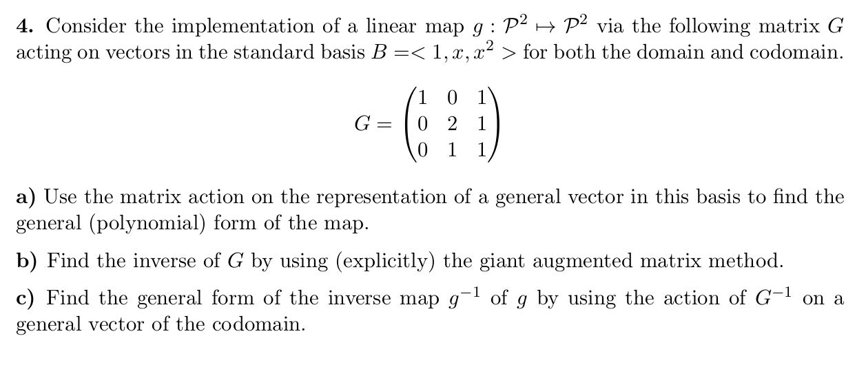 Solved 4. Consider the implementation of a linear map g: P2 | Chegg.com
