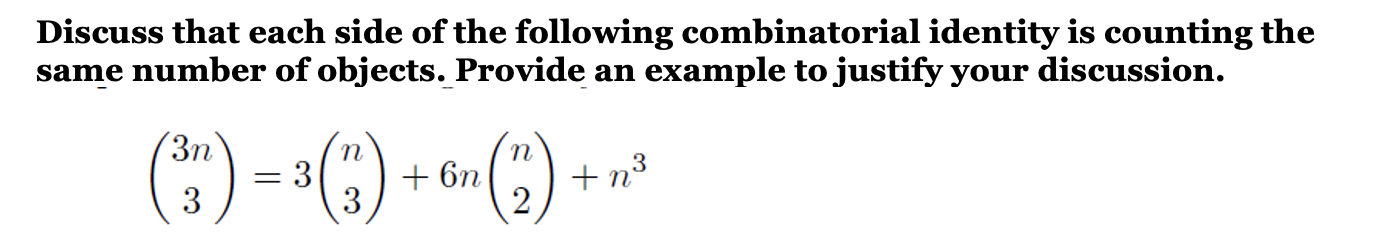 Solved Discuss that each side of the following combinatorial | Chegg.com