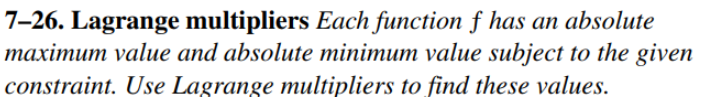 Solved 7–26. Lagrange multipliers Each function f has an | Chegg.com