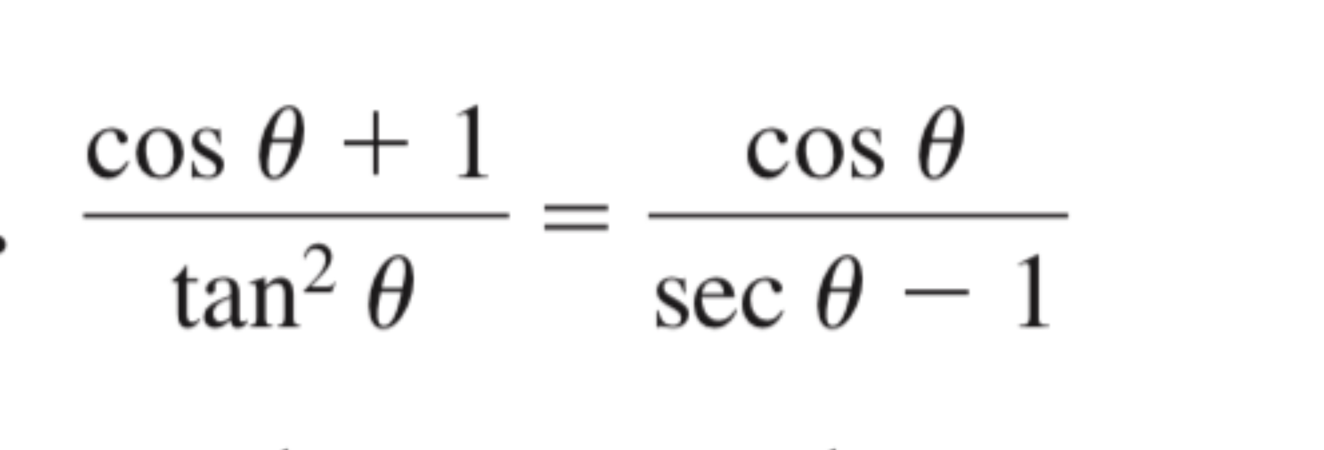 Solved cosθ+1tan2θ=cosθsecθ-1 | Chegg.com