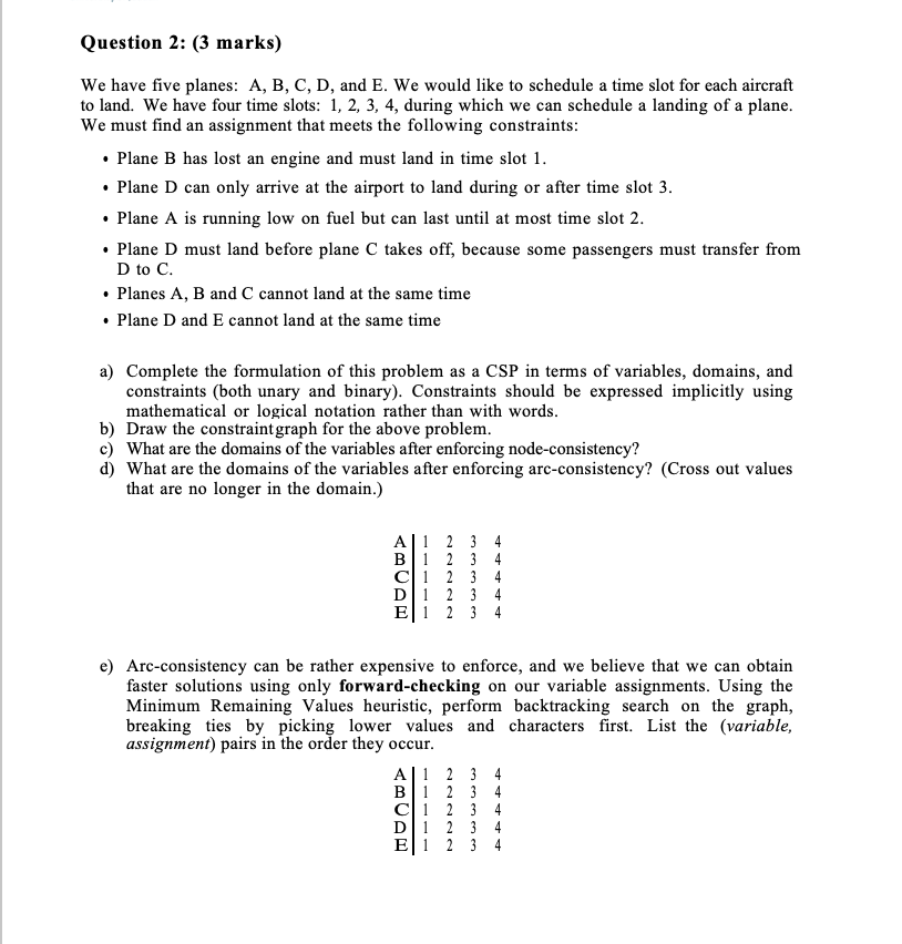 Solved Question 1: (2 marks) A) Given the following search | Chegg.com