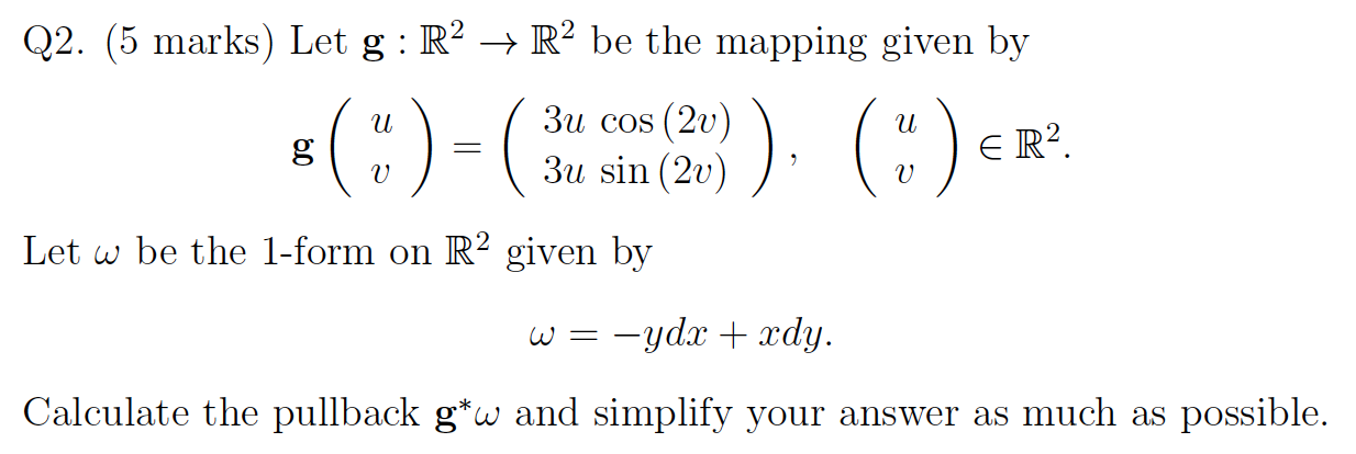 Solved Q2. (5 marks) Let g:R2→R2 be the mapping given by | Chegg.com