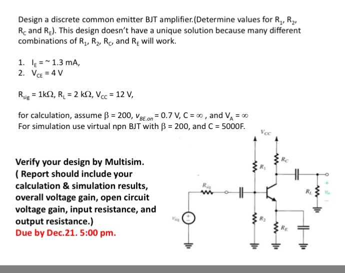 Solved Design a discrete common emitter BJT | Chegg.com