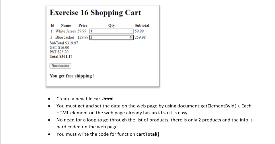 Solved Exercise 16 Shopping Cart Qty Subtotal 59.99 259.98 | Chegg.com