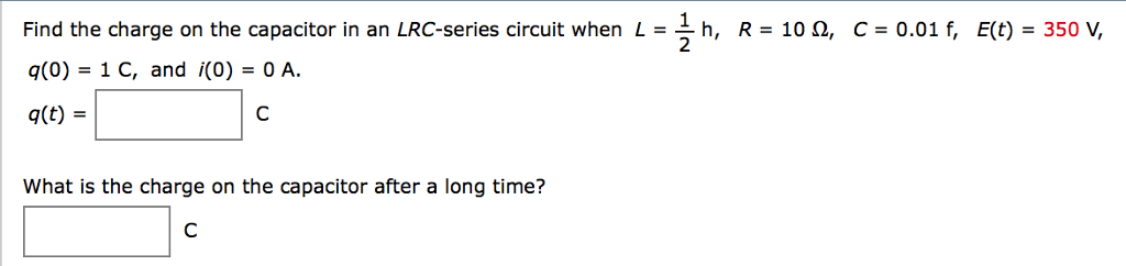 Solved Find the charge on the capacitor in an LRC-series | Chegg.com