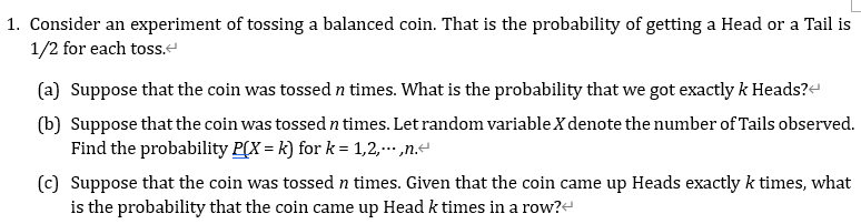 Solved 1. Consider an experiment of tossing a balanced coin. | Chegg.com