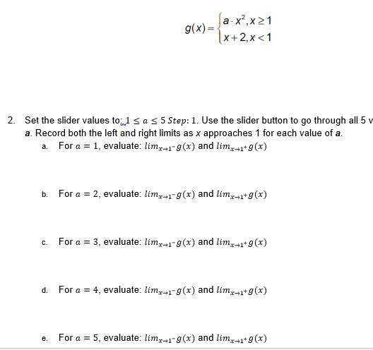 Solved g(x)={a*x2,x≥1x+2,x