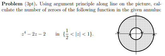 Solved Problem (3pt). Using argument principle along line on | Chegg.com