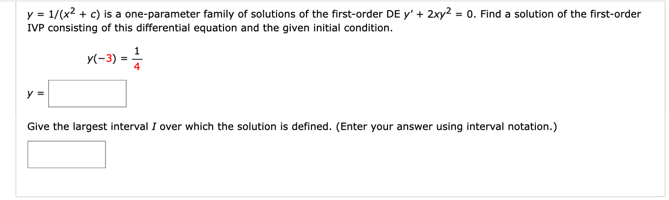 Solved y = 1/(x2 + c) is a one-parameter family of solutions | Chegg.com