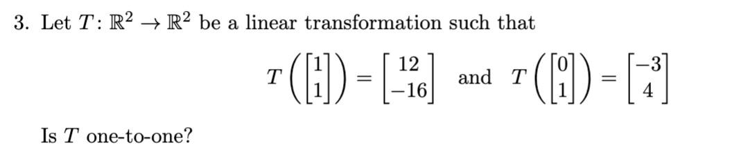 Solved 3. Let T: R2 + R2 be a linear transformation such | Chegg.com