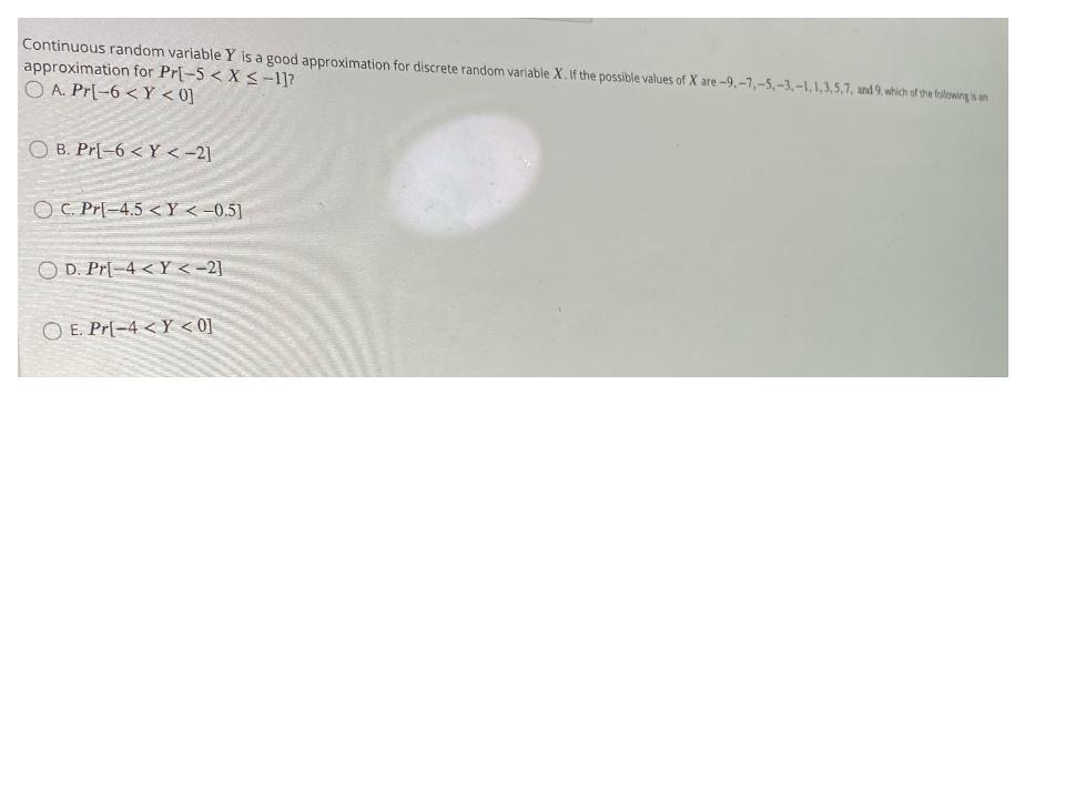 Solved Continuous Random Variable Y Is A Good Approximation 6290