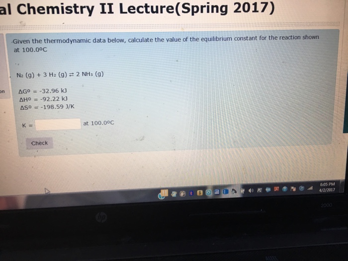 Solved Given the thermodynamic data below, calculate the | Chegg.com
