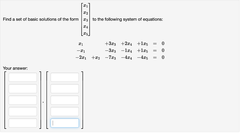 Solved Find a set of basic solutions of the form | Chegg.com