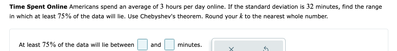 Solved Time Spent Online Americans spend an average of 3 | Chegg.com