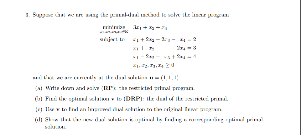 3. Suppose that we are using the primal-dual method | Chegg.com