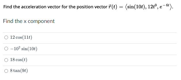 Solved Find the acceleration vector for the position vector | Chegg.com