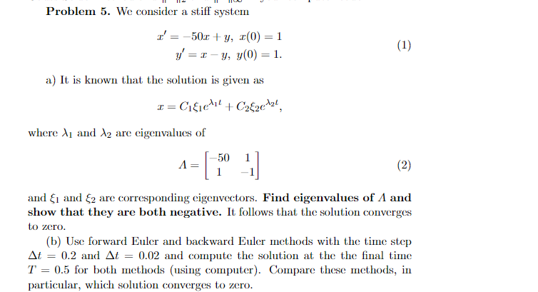 Solved Problem 5. We consider a stiff system | Chegg.com