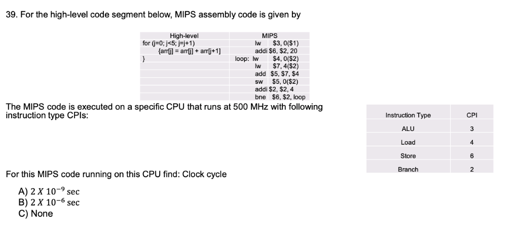 Solved 39. For the high-level code segment below, MIPS | Chegg.com