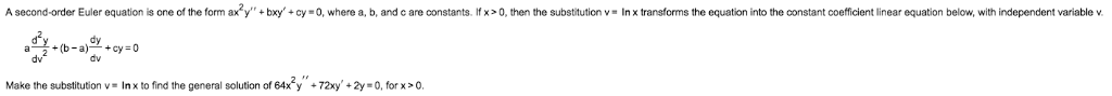 Solved A second-order Euler equation is one of the form ax | Chegg.com