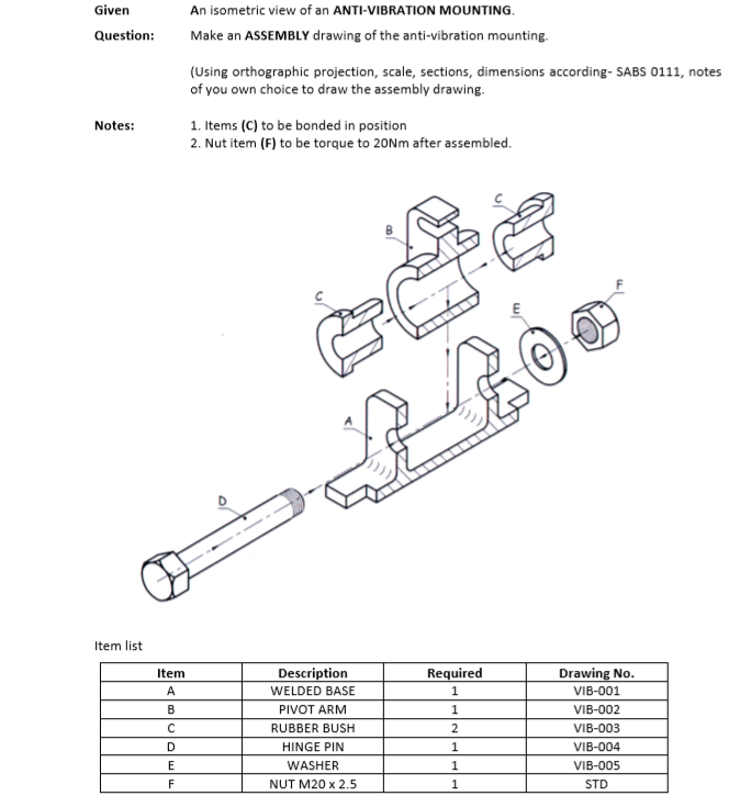 Solved Given Question: An isometric view of an | Chegg.com