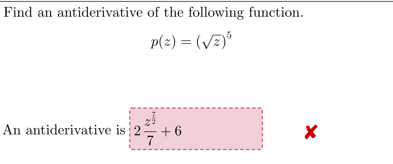 Solved Find an antiderivative of the following function. | Chegg.com