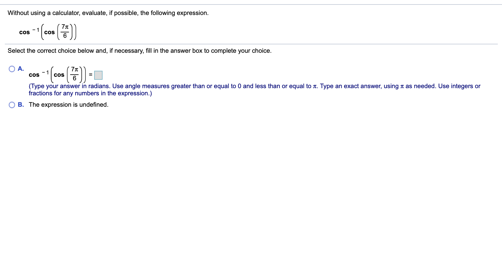 Solved Without using a calculator, evaluate, if possible, | Chegg.com