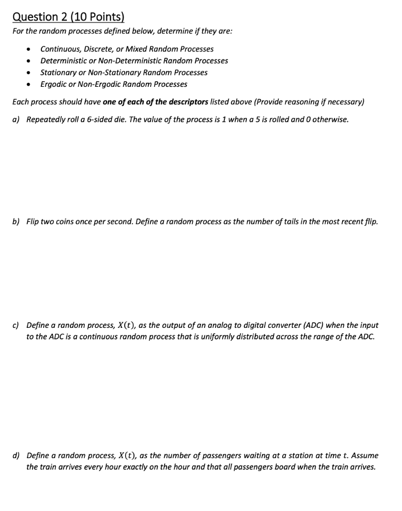 Solved Question 2 (10 Points) For the random processes | Chegg.com