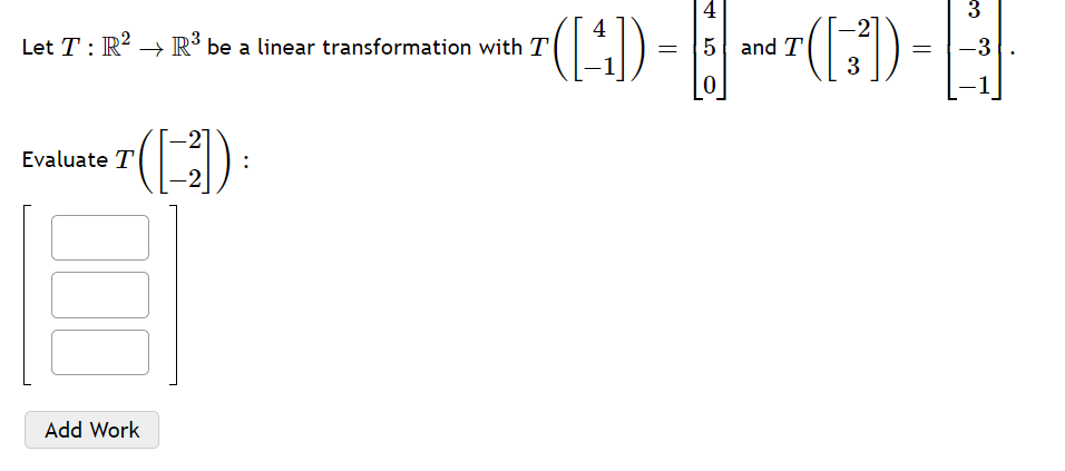 Solved Let T:R2→R3 be a linear transformation with | Chegg.com