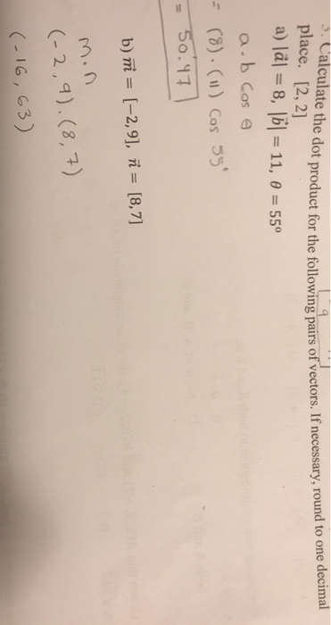 Solved . Calculate the dot product for the following pairs | Chegg.com
