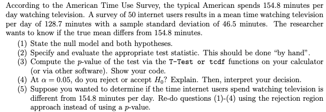 Solved According to the American Time Use Survey, the | Chegg.com