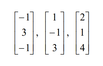 Solved Find the matrix which has the eigenvalues (λ1=3, | Chegg.com