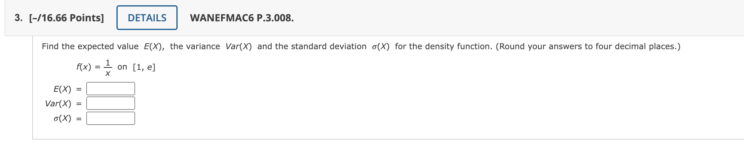 Solved [-/16.66 Points] WANEFMAC6 P.3.008. Find the expected | Chegg.com