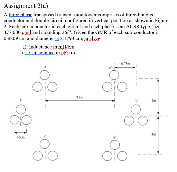 Assignment 2(a) A three phase transposed transmission | Chegg.com