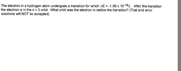 Solved The Electron In A Hydrogen Atom Undergoes A