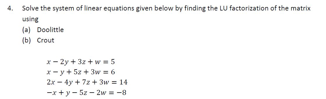 Solved Solve the system of linear equations given below by | Chegg.com