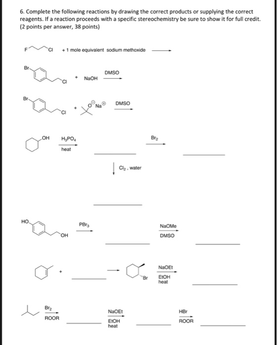Solved Complete the following reactions by drawing the | Chegg.com