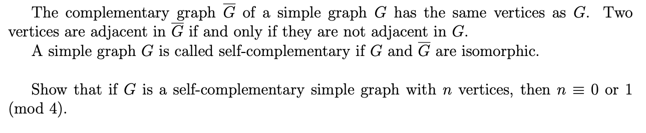 Solved The complementary graph G of a simple graph G has the | Chegg.com